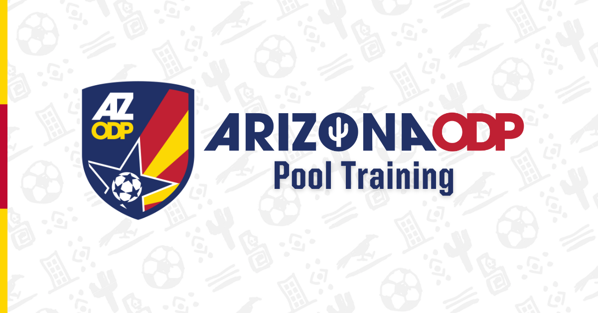 ODP Pool Training Times & Fields for October 20th - Arizona Soccer ...